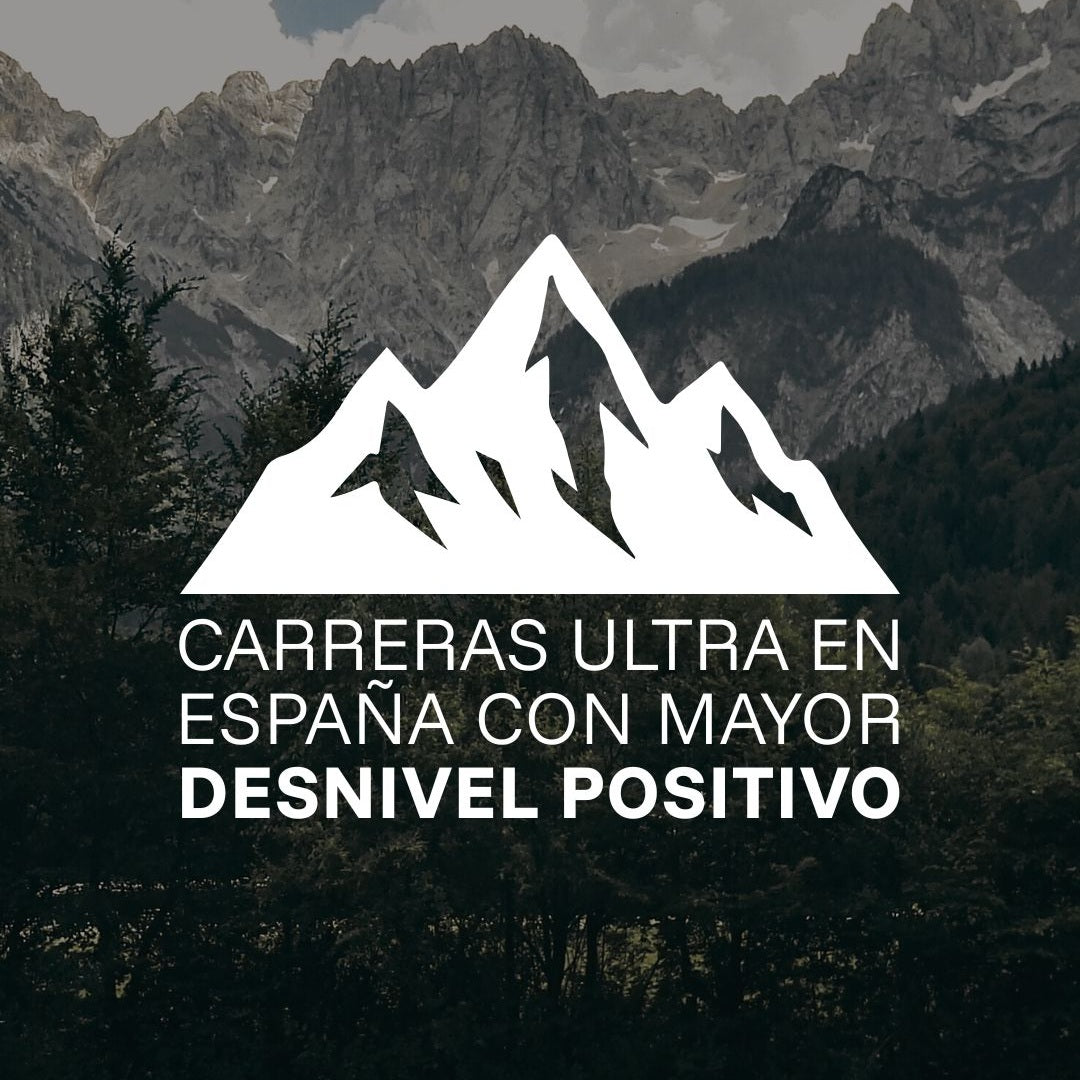 Ultra Trail races in Spain with the greatest positive elevation gain 2